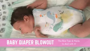 26 Best Baby Diaper Blowout Hacks & Tips (NO more Mess!) - Conquering ...