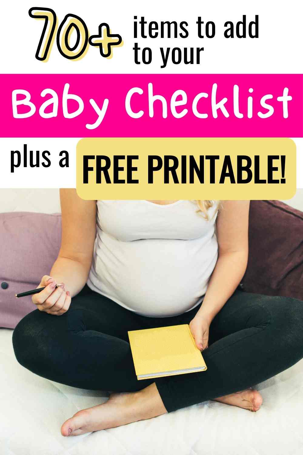 70+ Items Newborn Baby Checklist (with Free Printable)