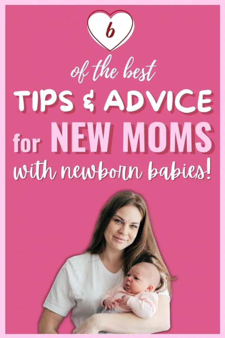 6 Tips For First Time Moms (Practical Advice To Help New Moms Adjust ...