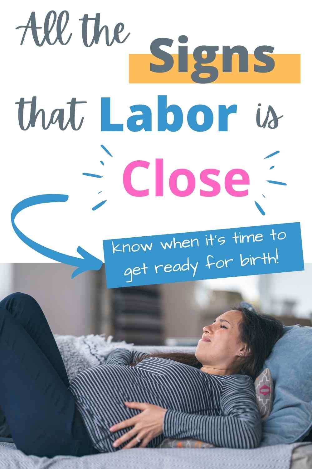 15 Signs that Labor is 24 to 48 Hours Away - Conquering Motherhood