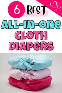 The Best All In One Cloth Diapers - Conquering Motherhood