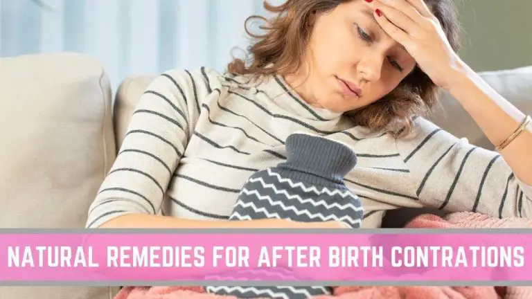 15 Natural Remedies for After Birth Contractions - Conquering Motherhood