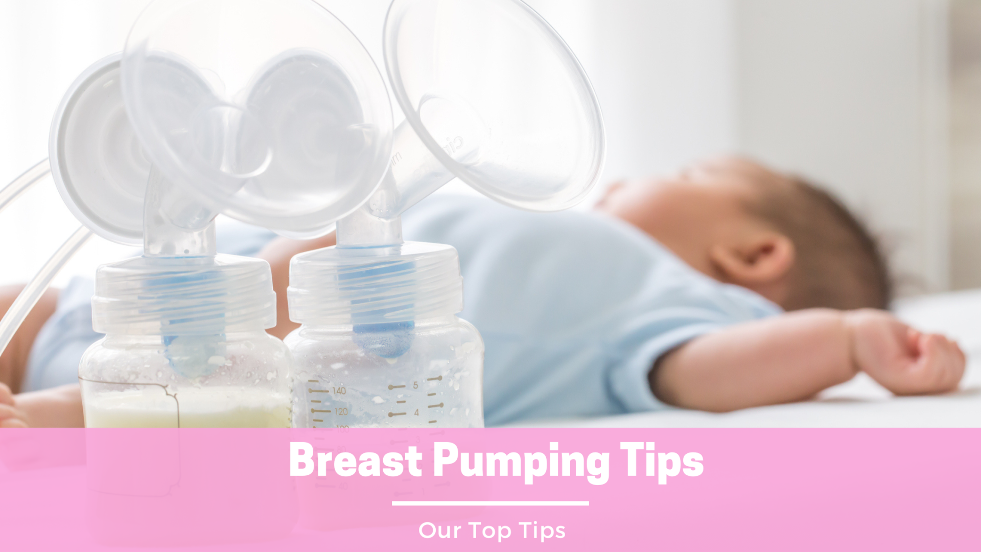 Breast Pumping Tips - Conquering Motherhood
